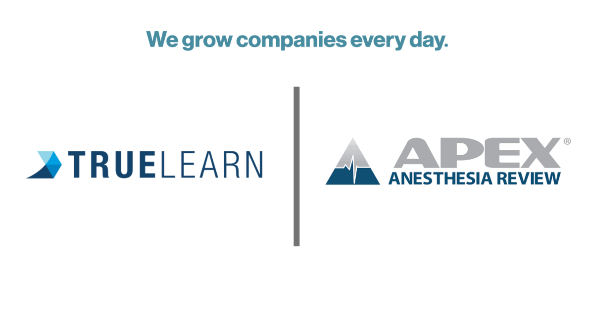TrueLearn Acquires APEX Anesthesia Review, Training Platform for ...