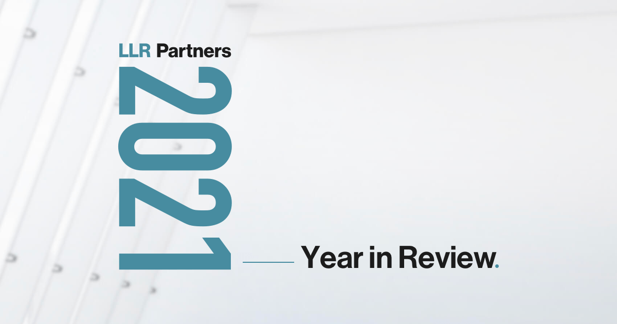 LLR Partners' 2021 Year in Review